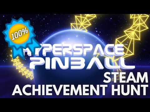 Steam Community :: Video :: [STEAM] Achievement Hunt: Hyperspace Pinball (Showing Everyone Who's ...