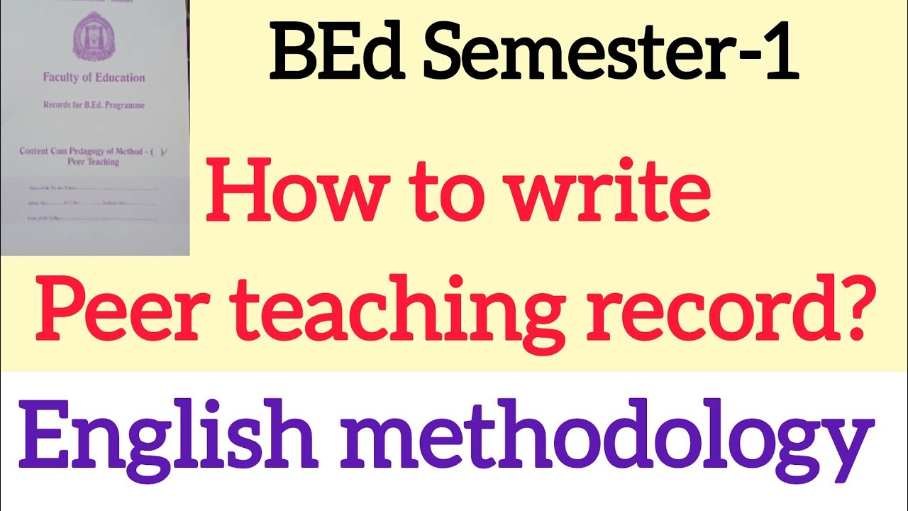 Peer teaching record English Methodology|BEd semester-1#bed