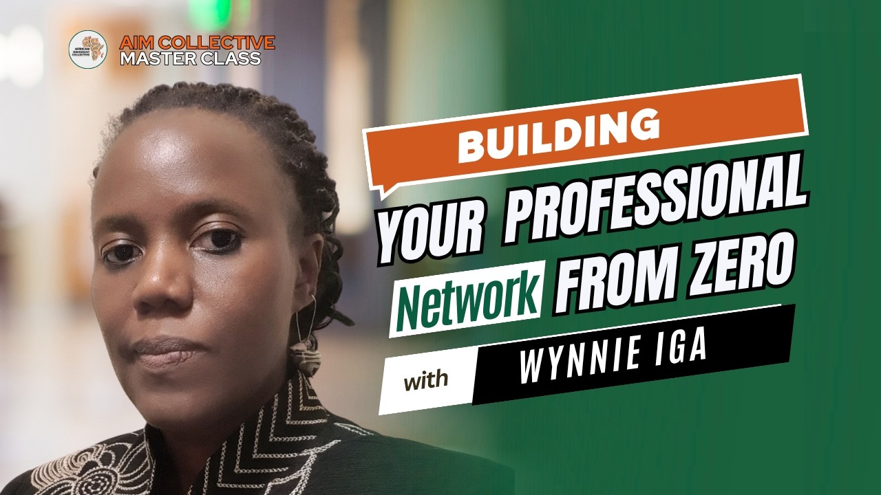 AIM Master Class Series: Building Your Professional Network from Zero