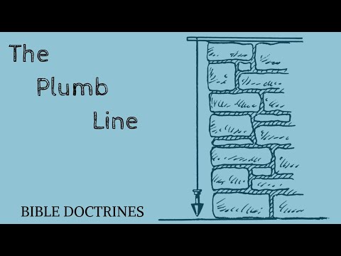 The Plumb Line: The Salvation of Mankind