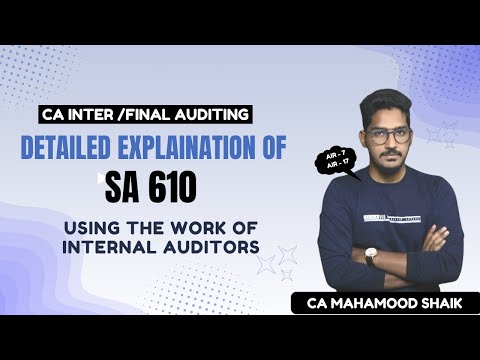 SA 610 (English) | USING THE WORK OF INTERNAL AUDITORS | CA inter &Final | CA Mahamood