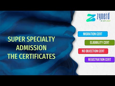 NEET SS 2021 - Migration Certificate, Eligibility Certificate, NOC for Medical Council Registration