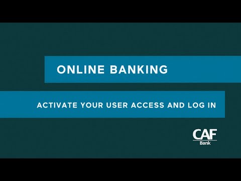 Activate your user access and log in | CAF Bank