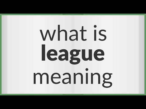 League | meaning of League
