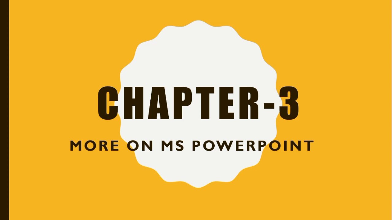 #MSPowerpoint  chapter 3/ class 7/ More on MS Power Point