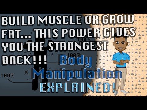 Lovecraftian Power: A GUIDE to Body Manipulation EXPLAINED!!!!