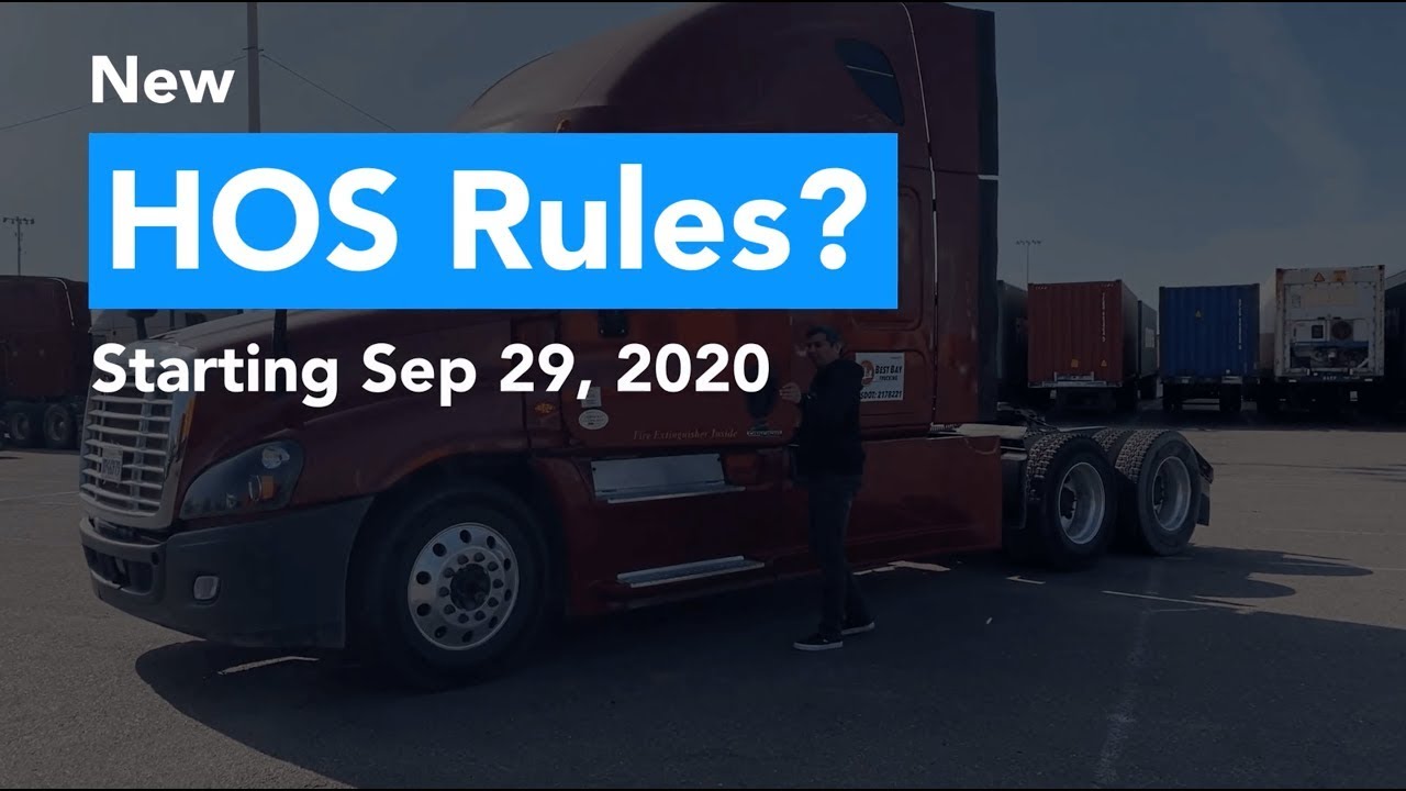Latest HOS (Hours of Service) rules FMCSA  starting Sep 29th, 2020