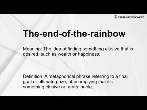 The-end-of-the-rainbow Meaning
