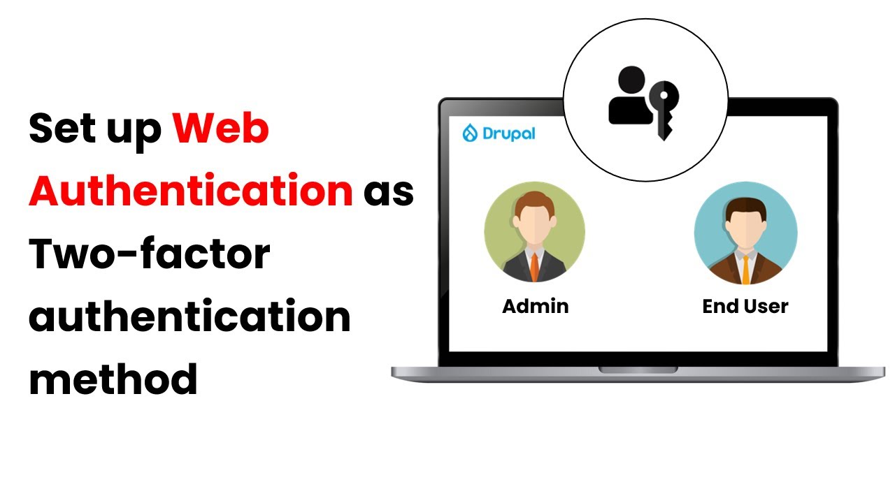 Drupal Two-Factor Authentication (2FA/MFA) – Web Authentication