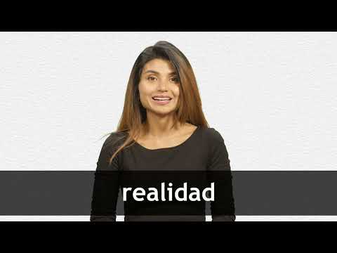 English Translation of “REALIDAD” | Collins Spanish-English Dictionary