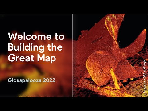 Building the Great Map | Glosapalooza 2022