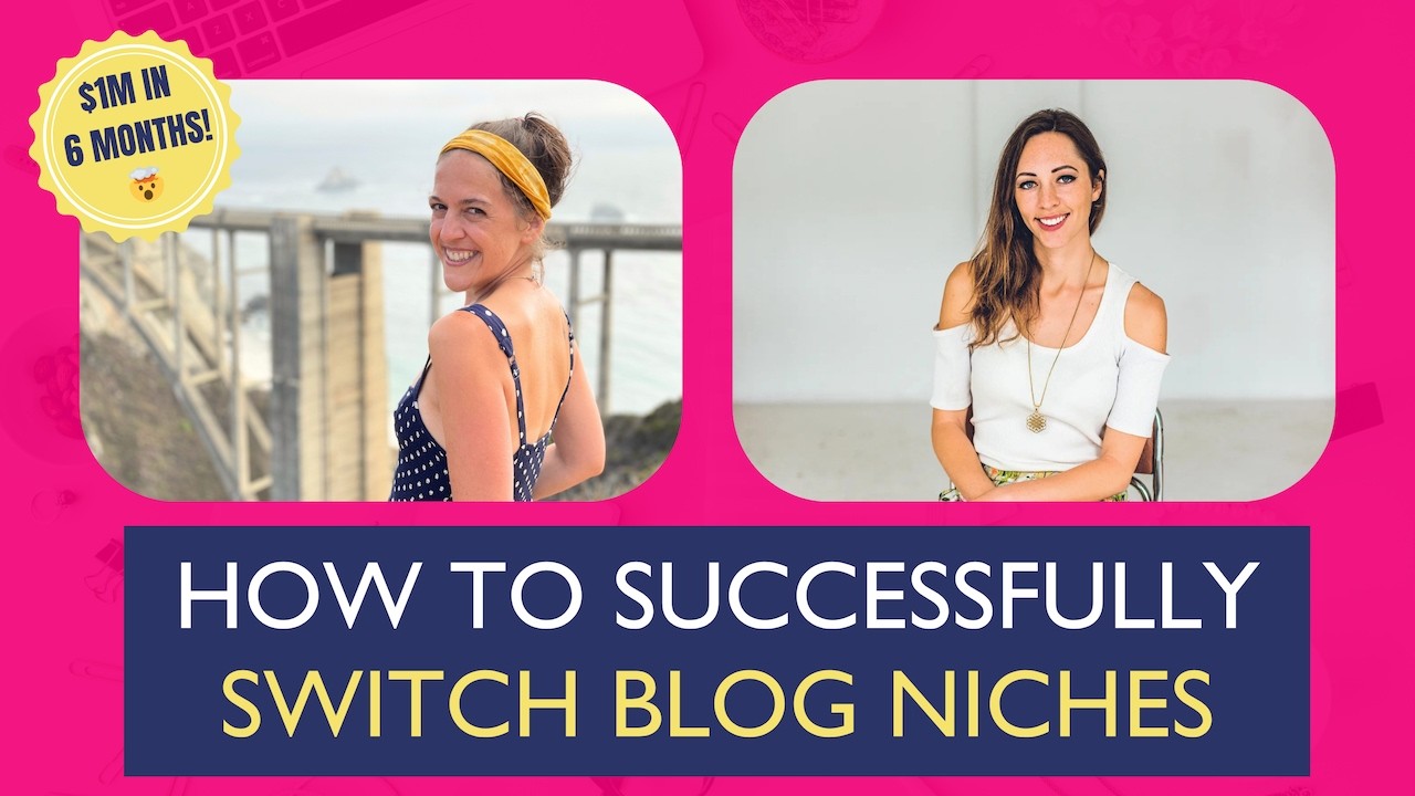 How to Successfully Switch Blog Niches: A $1M Case Study (with Kristin Addis)