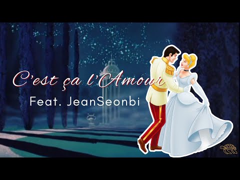 C'EST ÇA L'AMOUR - Cendrillon | French Cover feat. @JeanSeonbi