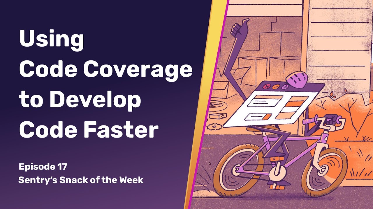 Using Code Coverage to Develop Code Faster | Snack of the Week
