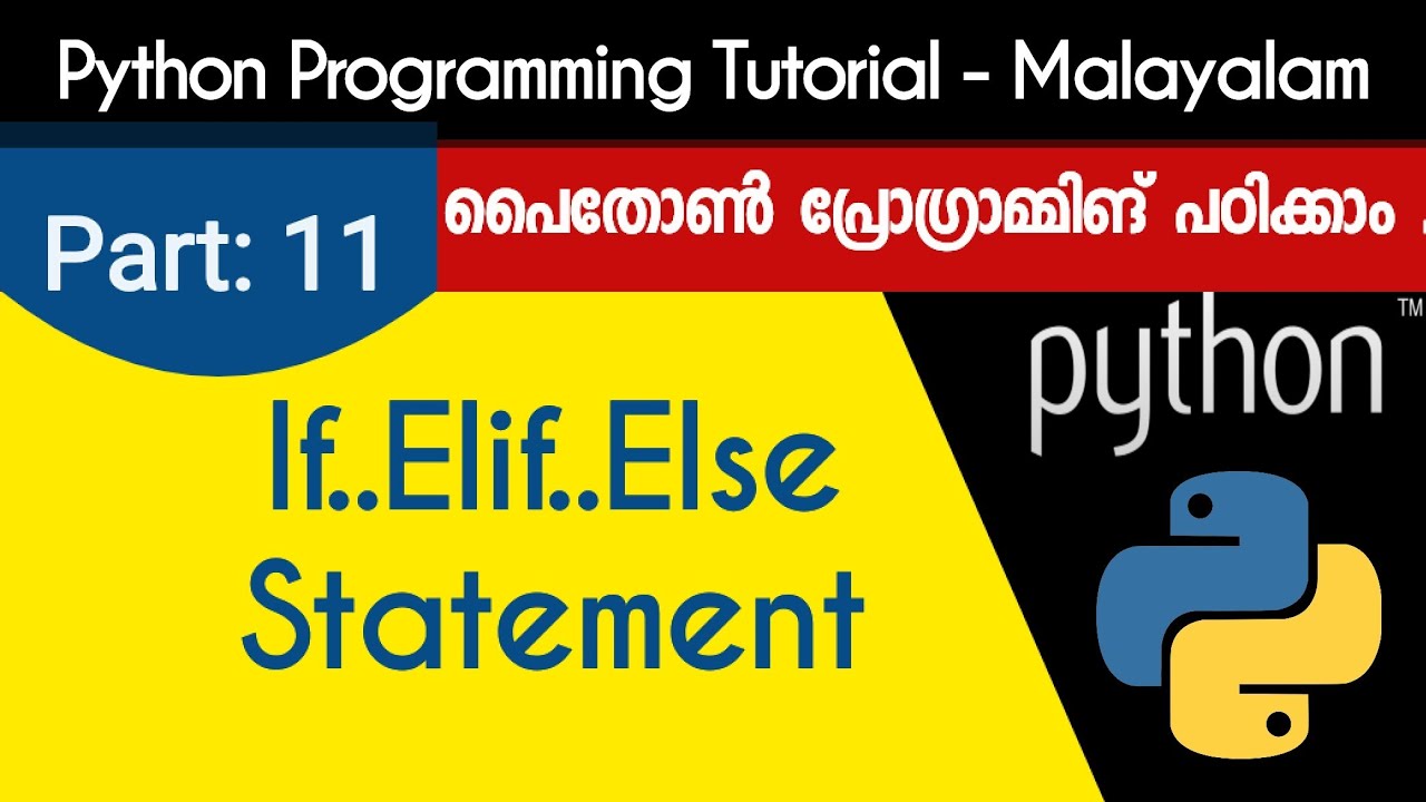 IF Else Statement | Python Programming Tutorial - Malayalam | Part  11 0f 22 |