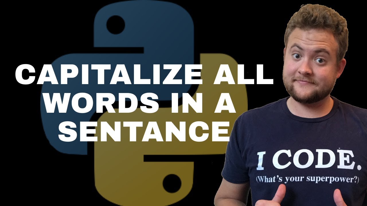 How To Capitalize Every Word In A String In Python