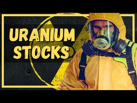 Five Best Uranium Stocks To Buy Now For Long Term