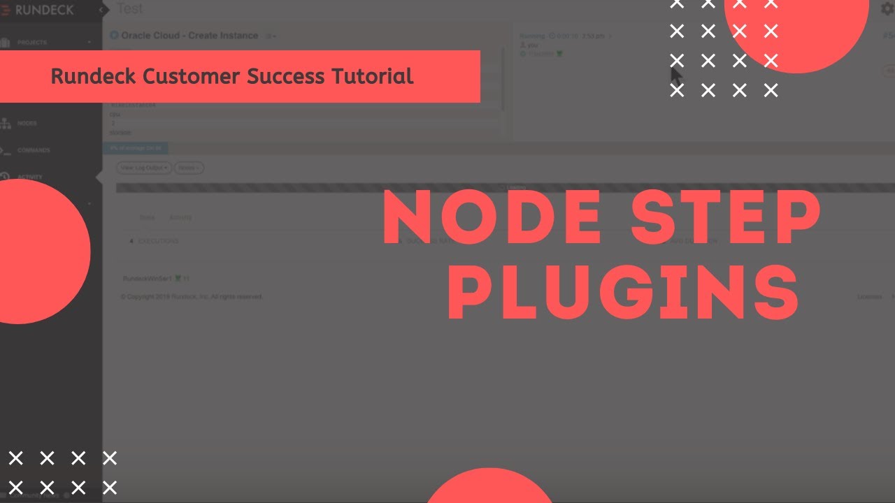 Customer Success Tutorial:  Node Step Plugins