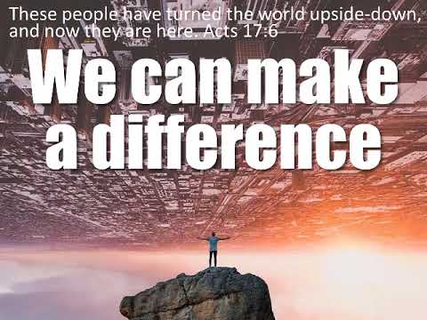 We can make a difference - worship song