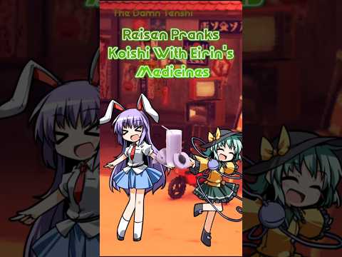 Reisen Pranks Koishi With Eirin's Medicines