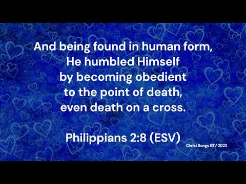 Philippians 2:8 ESV Memory Verse Song