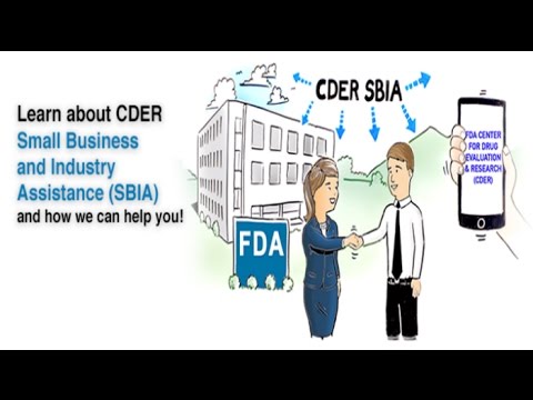 FDA/CDER’s Small Business and Industry Assistance (SBIA) Program