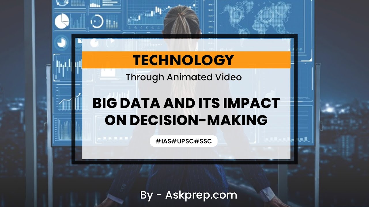 Big Data and Its Impact on Decision-Making | AskPrep