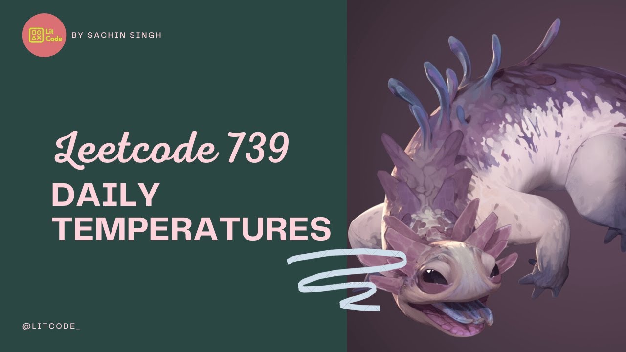 739. Daily Temperatures - Leetcode Medium - Python | Amazon Interview Questions