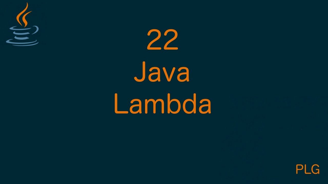 Java für Anfänger - 22 - Lambda