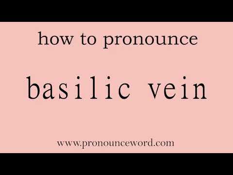 basilic vein: How to pronounce basilic vein in english (correct!).Start with B. Learn from me.