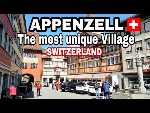 APPENZELL THE MOST UNIQUE VILLAGE IN SWITZERLAND