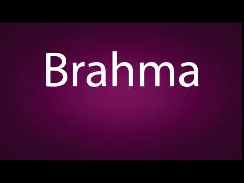 How to pronounce Brahma