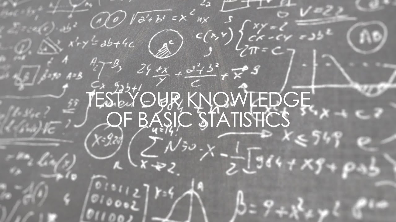Test Your Understanding of Basic Statistics