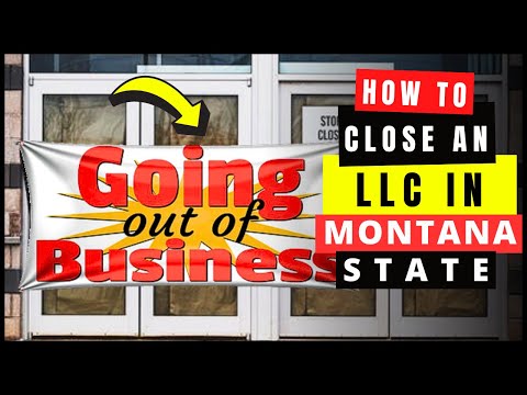 How to Dissolve, Close or Terminate an LLC Business in Montana (2025) Articles of Dissolution