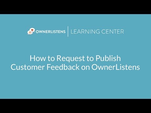 How to Request to Publish Customer Feedback on OwnerListens