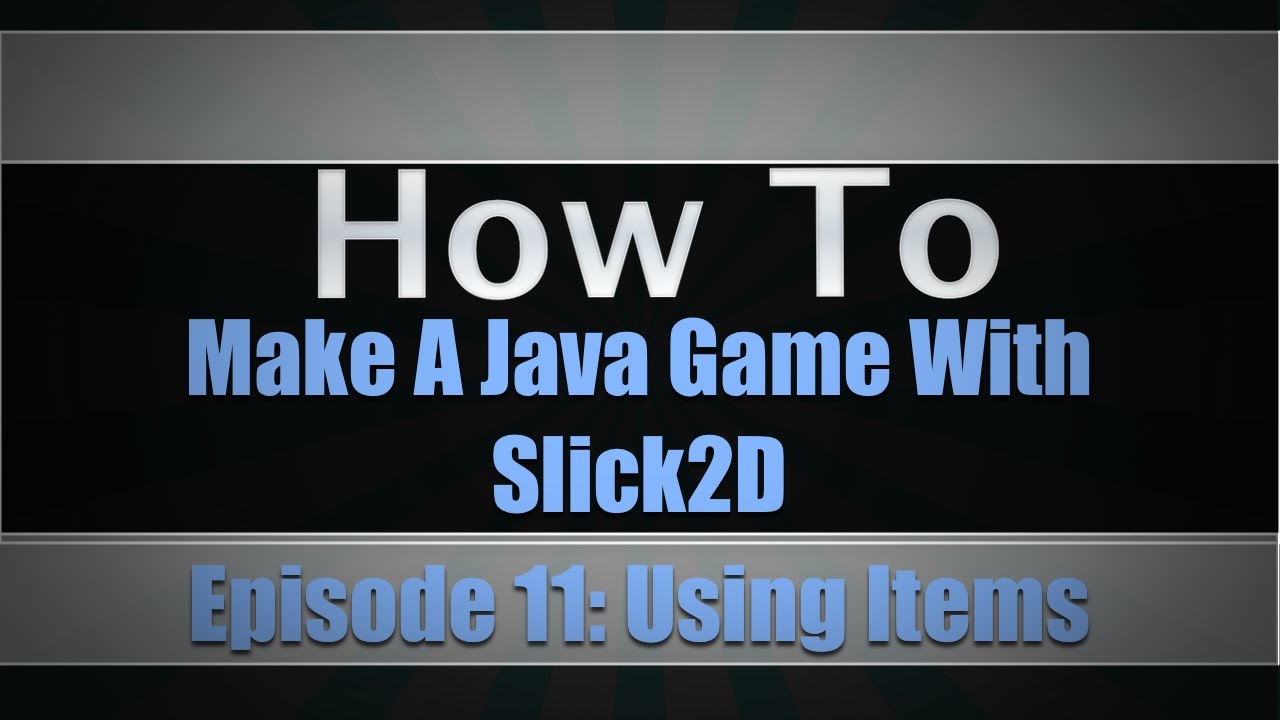 Making A Java Game Using Slick2D | Episode 11: Using Items