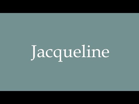 How to Pronounce ''Jacqueline'' Correctly in French