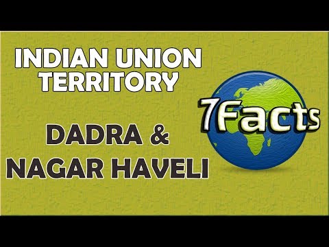 7 Facts you never knew about Dadra and Nagar Haveli