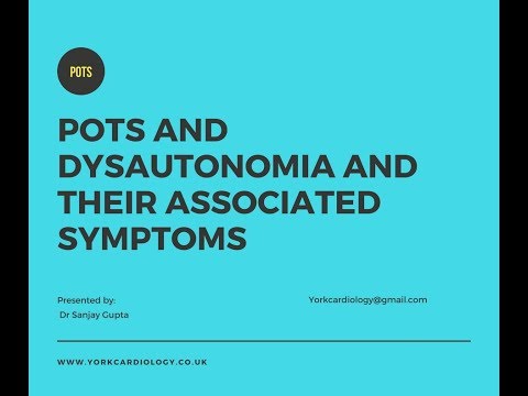 POTS and Dysautonomia : Associated symptoms