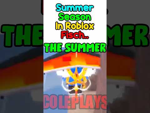 How To Unlock Summer Season In Roblox Fisch..
