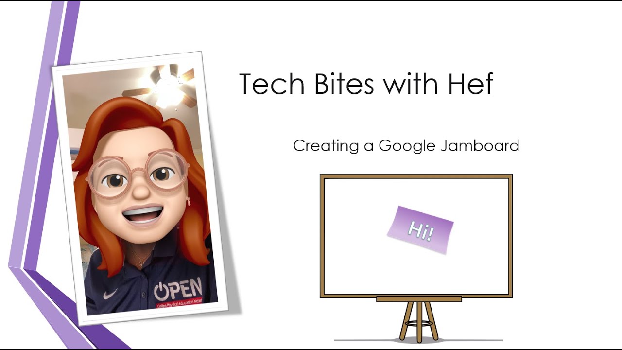 Tech Bites with Hef - Jamboard