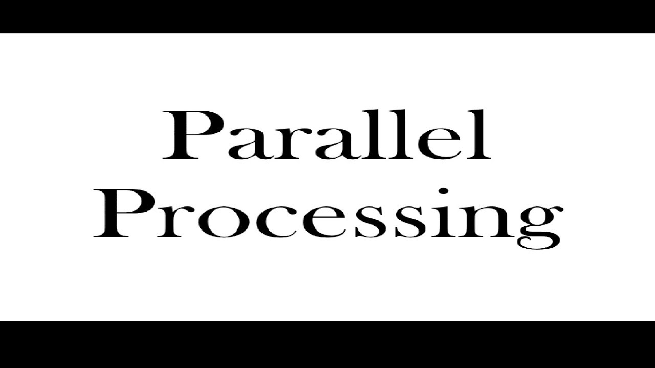 Parallel Processing || what is parllel processing ? ||