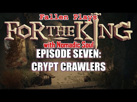 Steam Community :: Video :: Co-Op For the King | Episode 7: Crypt Crawlers 💀