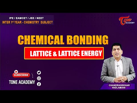 Exploring Chemical Bonding | Lattice Structures and Lattice Energy | #class11 | Tone Academy