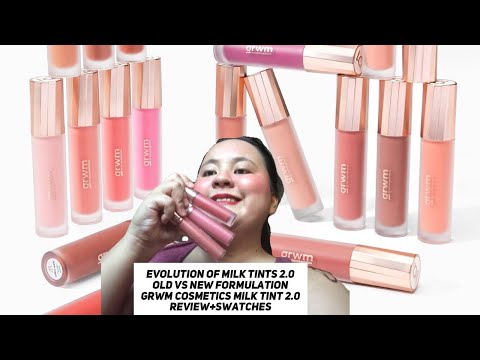 EVOLUTION OF MILK TINT 2.0 OLD VS NEW FORMULATION GRWM Cosmetics Milk Tint 2.0 Review+Swatches