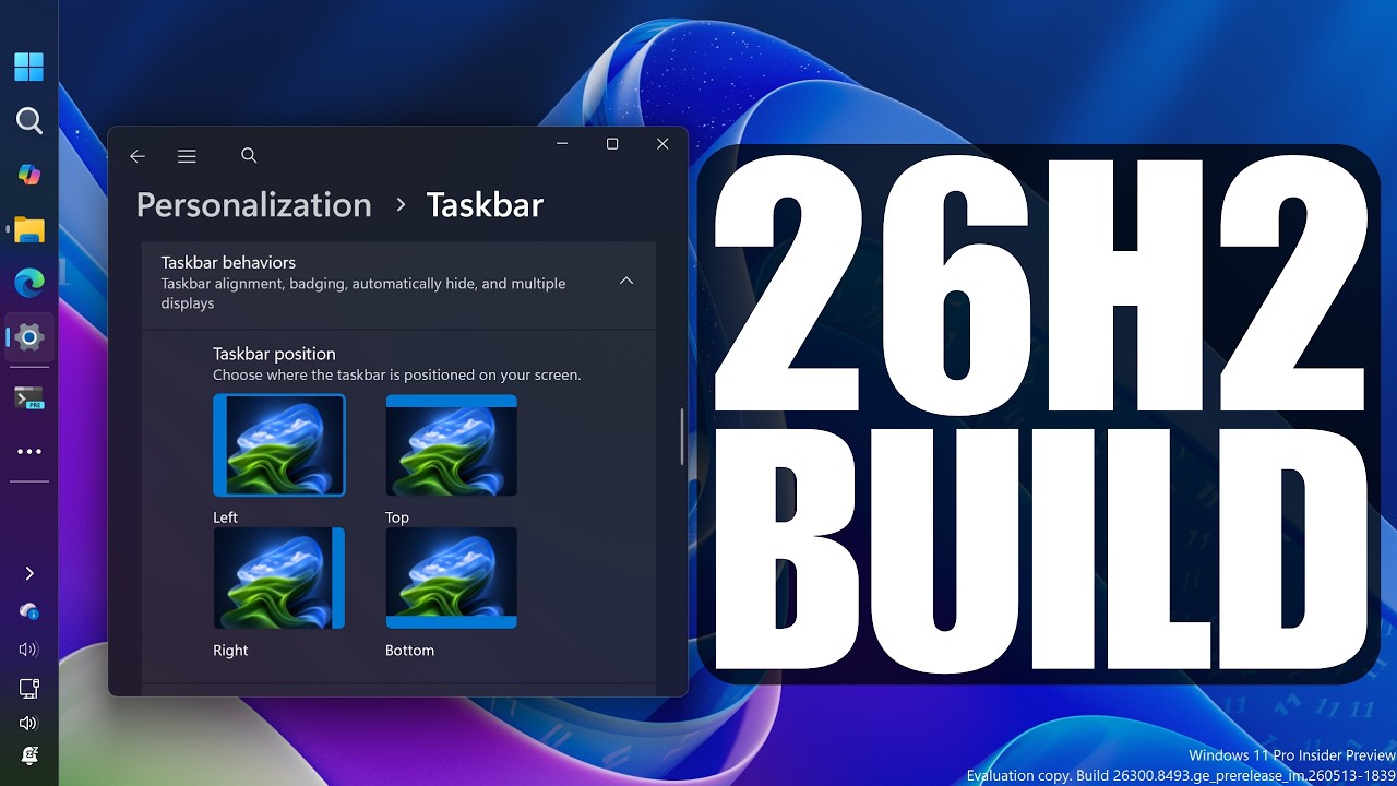 HUGE Windows 11 26H2 Update! Taskbar Anywhere + New UI (Build 26300.8493)