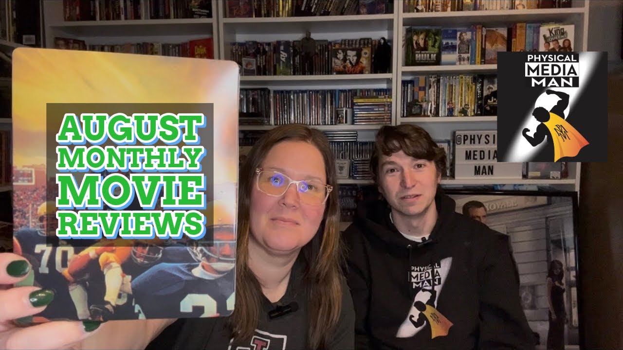August 2025 Monthly Movie Reviews - Blu-Ray, DVD, 4K, Streaming, Physical Media, OOP