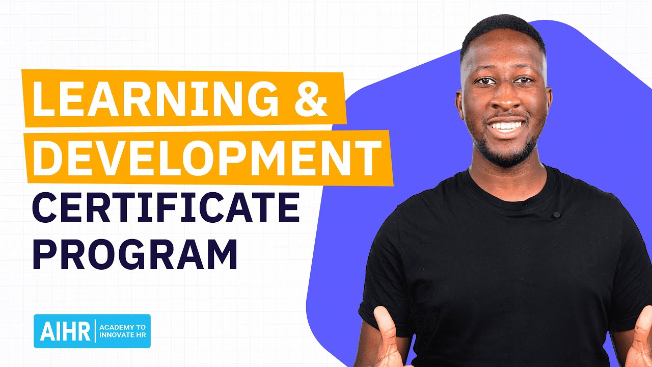 Learning & Development Certificate Program Course Overview