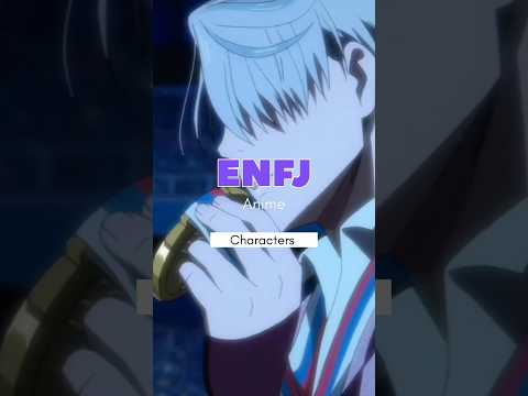 ENFJ Anime Characters | MBTI