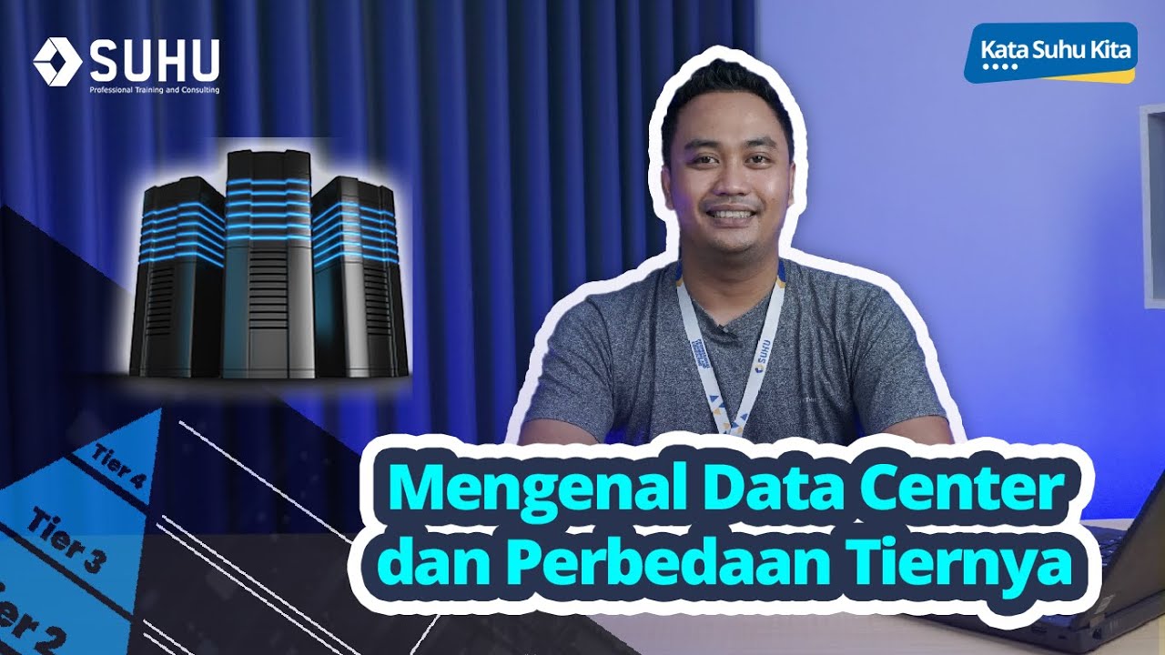 Memahami Tier Pada Data Center | Upskilling With SUHU